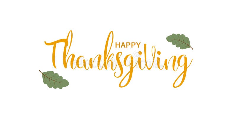Happy Thanksgiving Calligraphy Text with Illustrated Leaves Over White ...