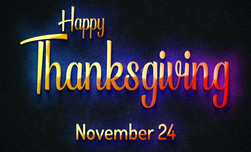 Happy Thanksgiving, November 24. Calendar of November Retro Text Effect ...