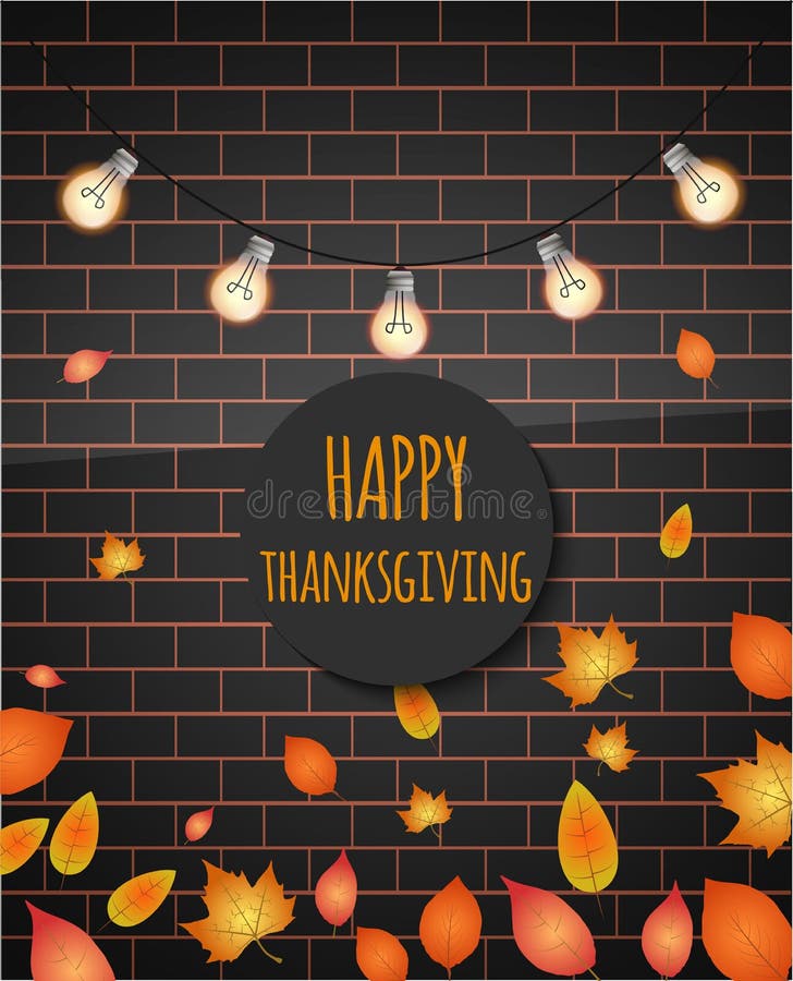 Happy Thanksgiving Text on the Brick Wall, with Lights, Leaves. Vector ...