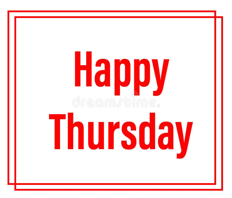 Happy Thursday Stock Illustrations – 2,608 Happy Thursday Stock ...