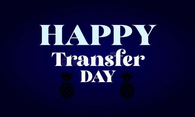 Happy Transfer Day Stylish Text Design and Background Stock ...