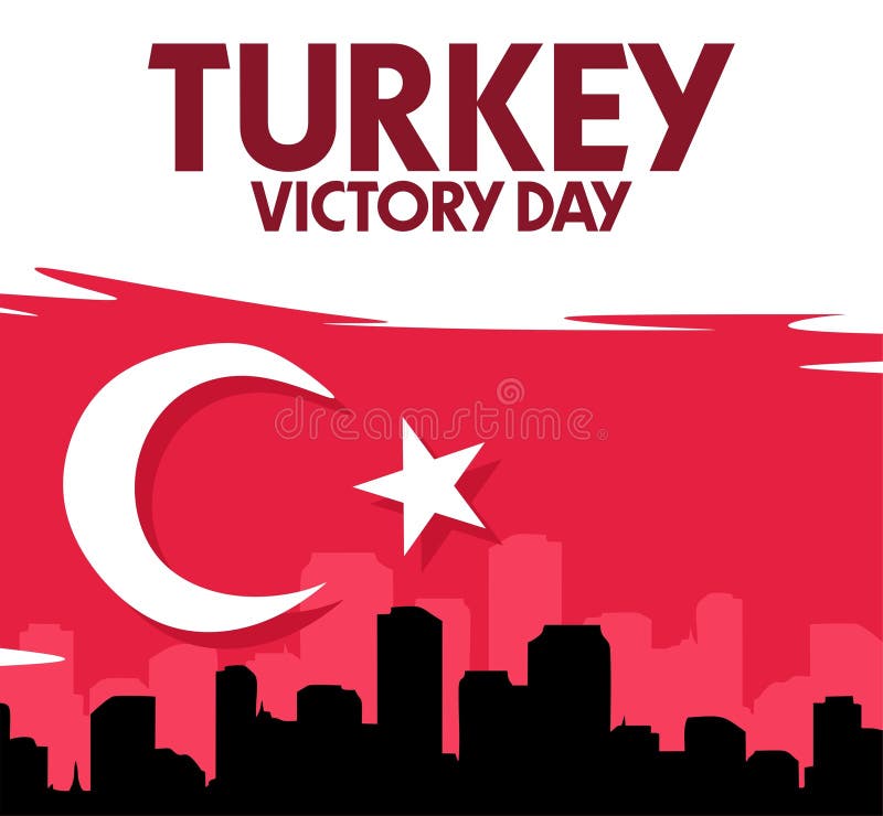 Happy Turkish Victory Day with Turkish Flag Stock Illustration ...