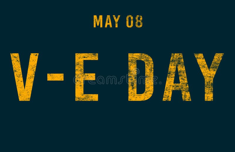 Happy V-E Day, May 08. Calendar of May Text Effect, Design Stock ...