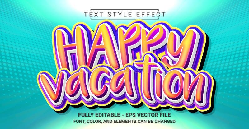 Happy Vacation Text Style Effect. Editable Graphic Text Template Stock ...