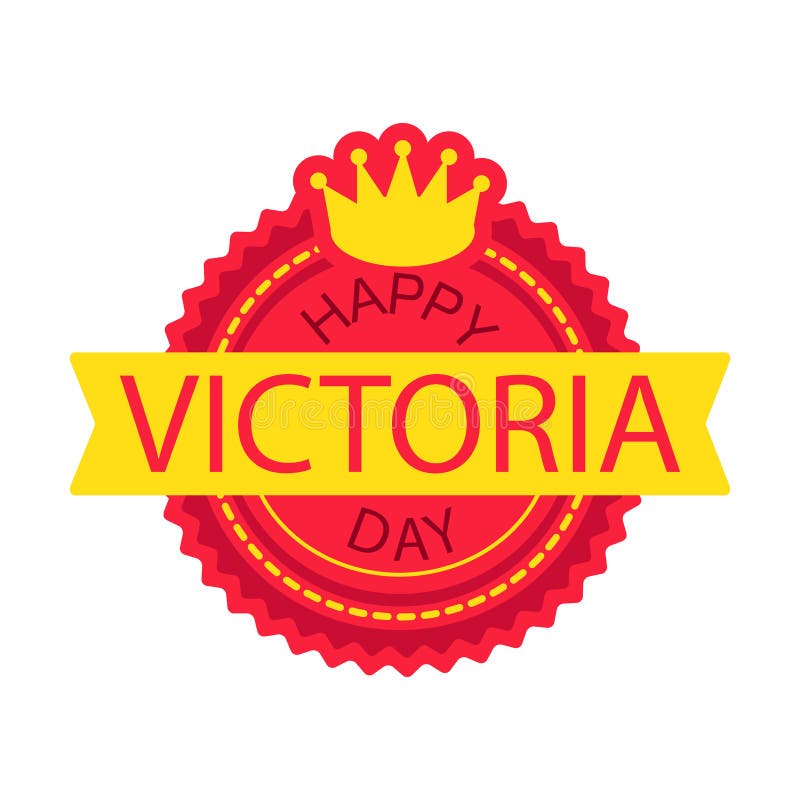 Happy Victoria Day Sticker stock illustration. Illustration of ...