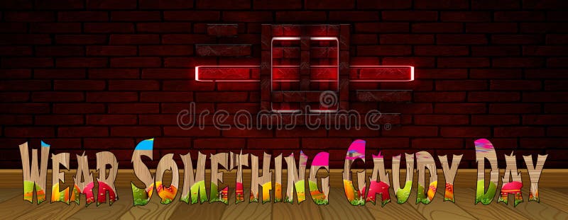 October, Wear Something Gaudy Day, Text Effect on Bricks Background ...