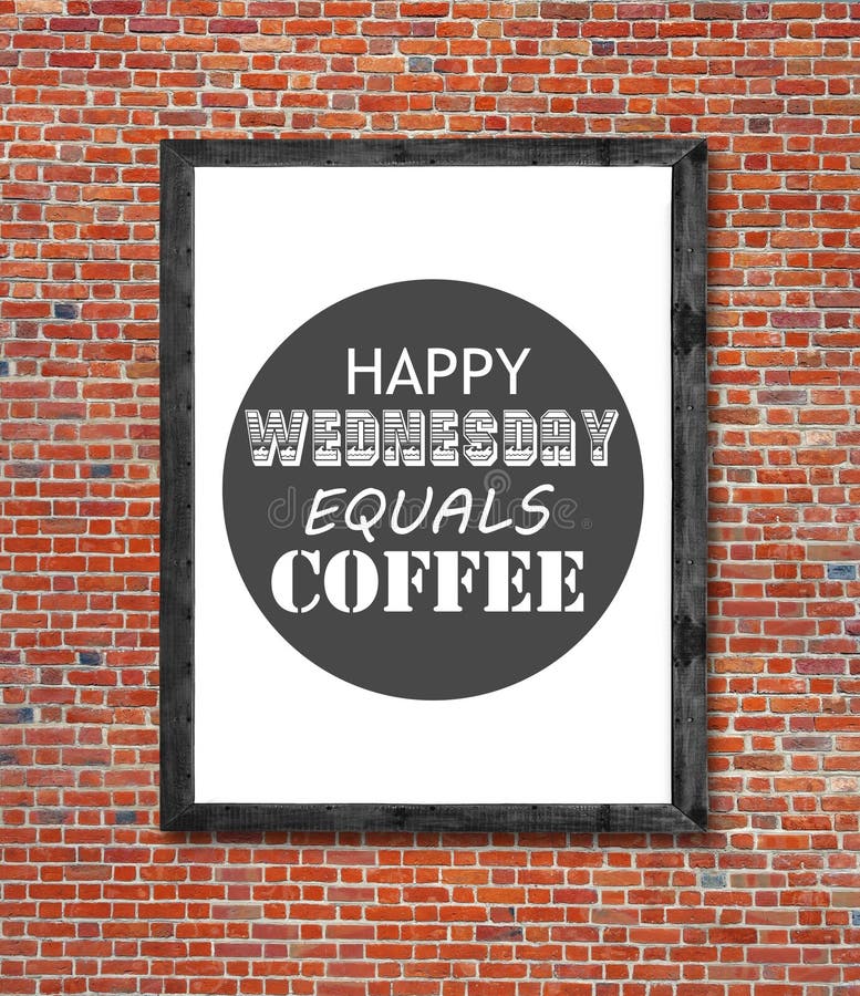 2,160 Happy Wednesday Stock Photos - Free & Royalty-Free Stock Photos ...