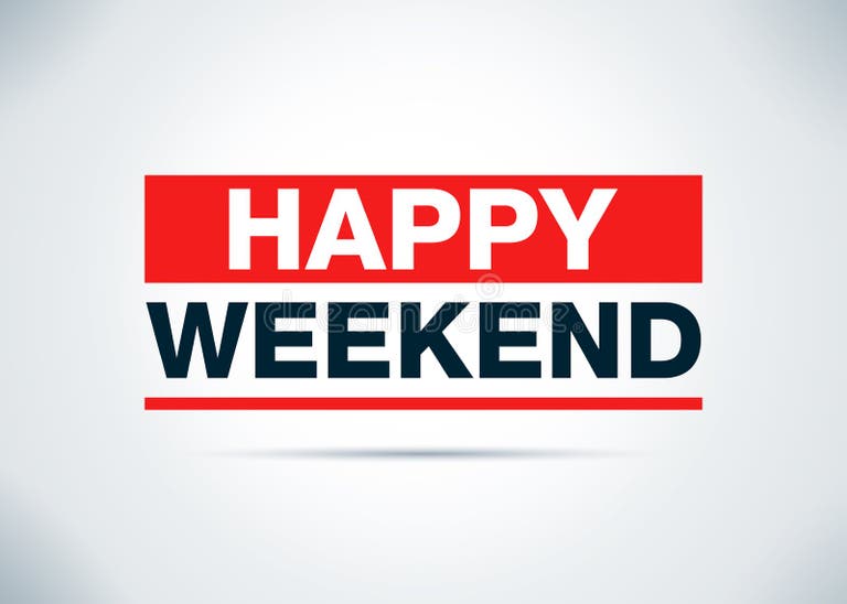Happy Weekend Abstract Flat Background Design Illustration Stock ...
