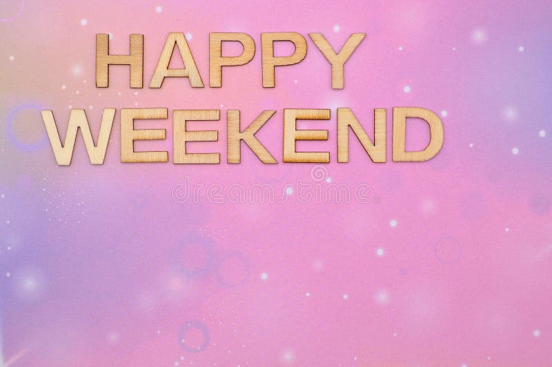 Happy Weekend Background - Illustration Stock Image - Image of ...