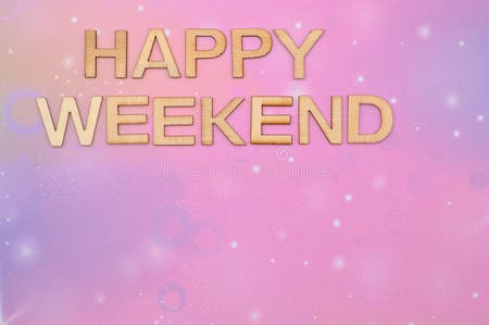 Happy Weekend Background - Illustration Stock Image - Image of ...
