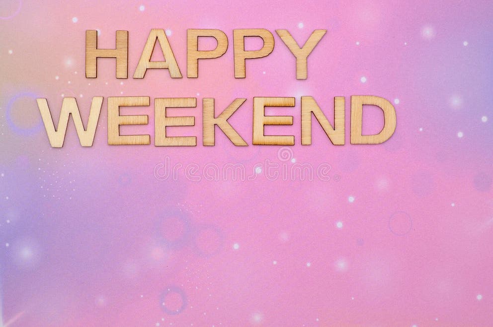 Happy Weekend Background - Illustration Stock Image - Image of ...