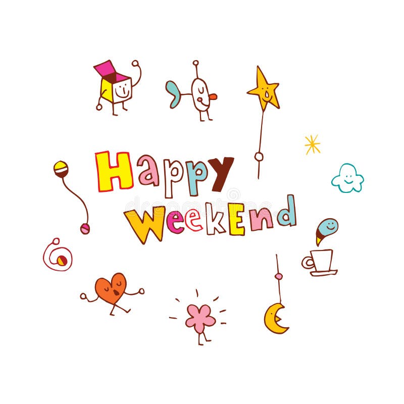 Happy Weekend stock vector. Illustration of decoration - 53487103