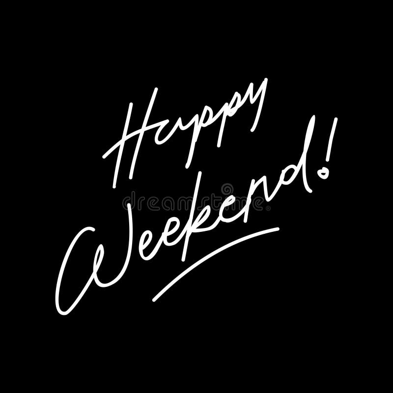 Happy Weekend Stock Illustrations – 48,136 Happy Weekend Stock ...