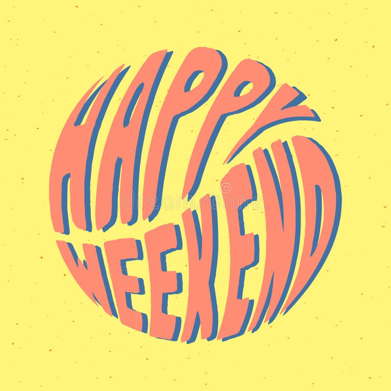 Happy Weekend Stock Illustrations – 49,786 Happy Weekend Stock ...