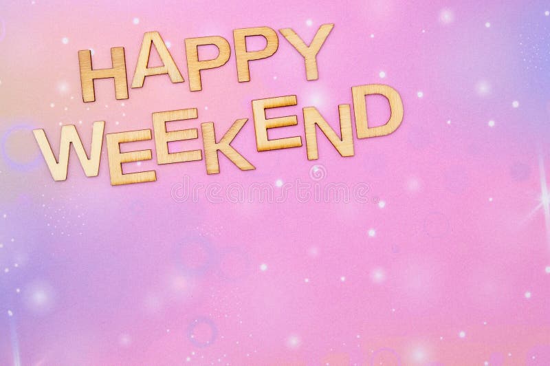 Happy Weekend Illustration - Background Stock Image - Image of organ ...