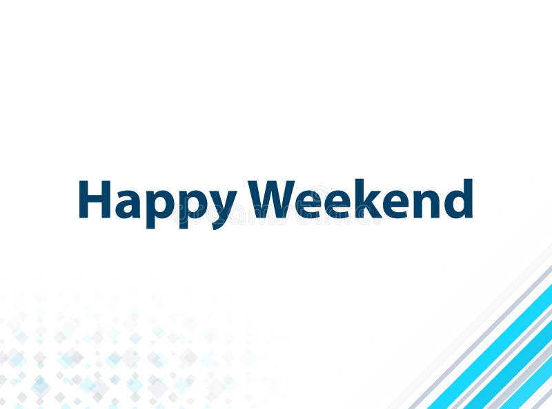 Happy Weekend Modern Flat Design Blue Abstract Background Stock ...