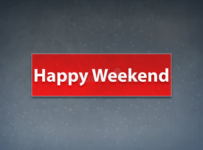 Happy Weekend Red Banner Abstract Background Stock Illustration ...