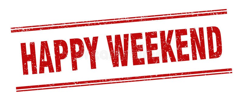 Happy Weekend Stamp. Happy Weekend Square Grunge Sign Stock Vector ...