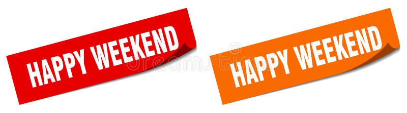 Happy Weekend Sticker. Happy Weekend Sign Set Stock Vector ...