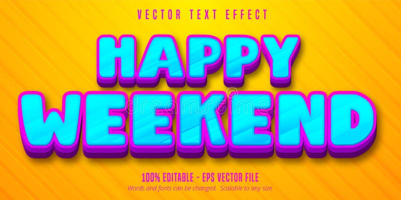 Happy Weekend Text, Cartoon Style Editable Text Effect Stock Vector ...