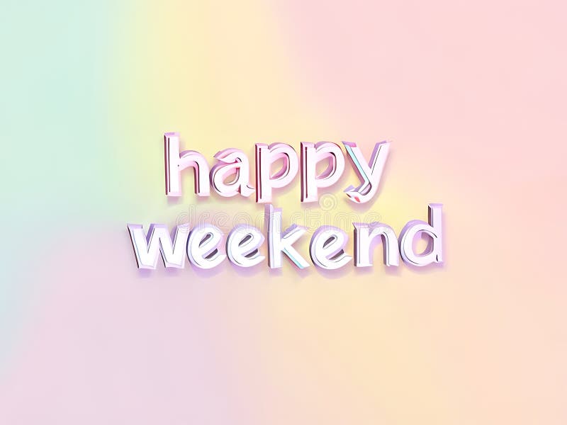 Happy Weekend Text with 3D Style on Soft Gradient Background Stock ...