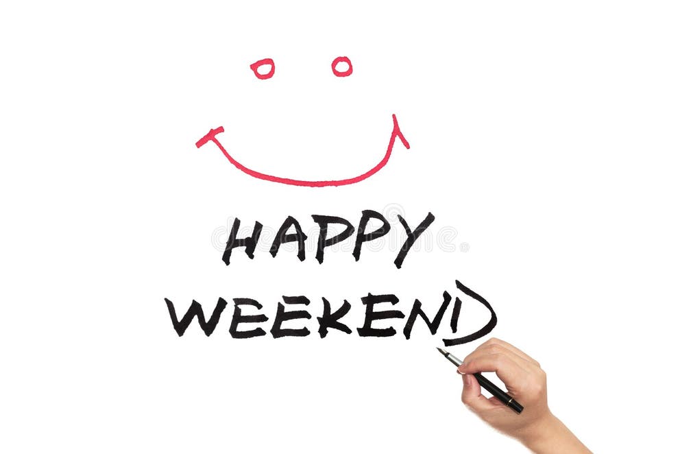 Happy weekend stock photo. Image of text, writing, lifestyle - 54974594