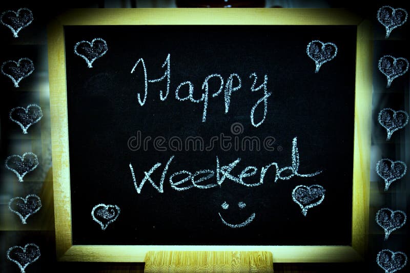 Happy Weekend Written with Chalk Stock Photo - Image of coffee, friday ...
