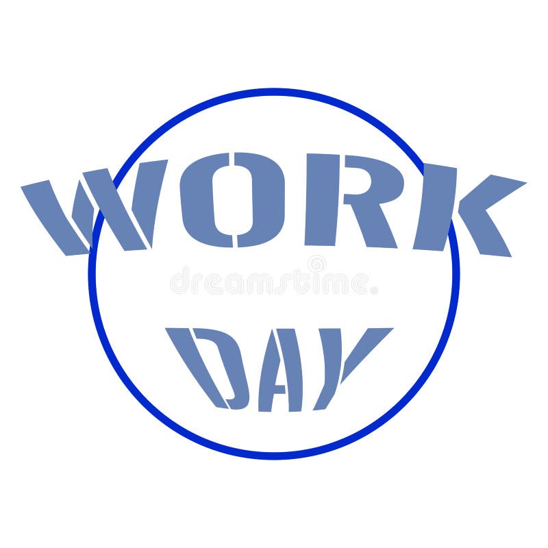 Happy Work Day stock vector. Illustration of holiday - 114327793