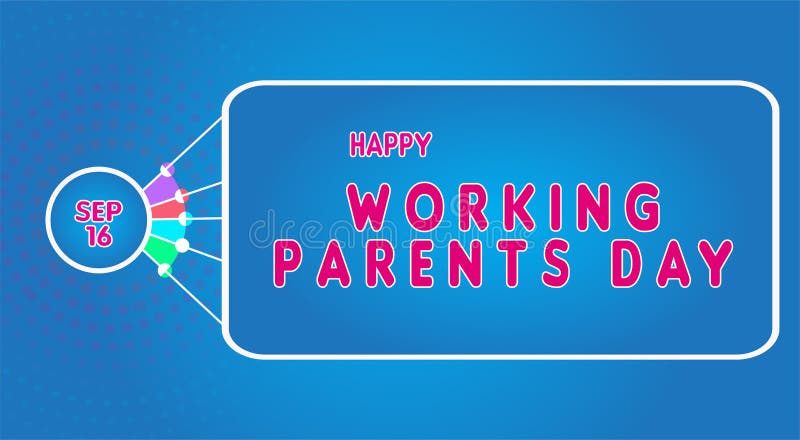 Happy Working Parents Day, September 16. Calendar of September Text ...