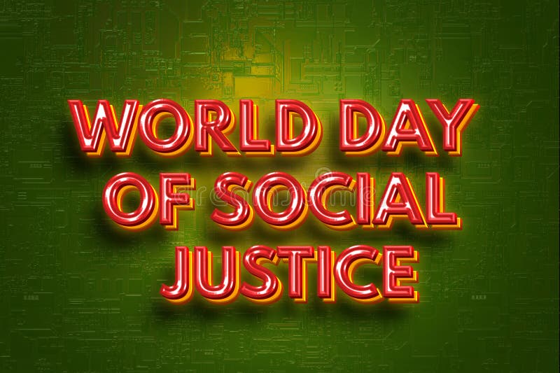 Happy World Day of Social Justice with 3d Text Effects, Stock ...
