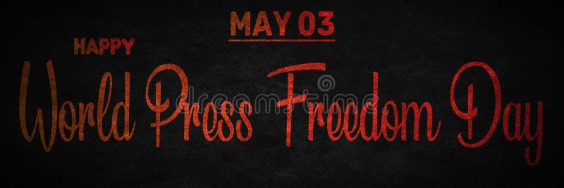 Happy World Press Freedom Day, May 03. Calendar of May Text Effect ...