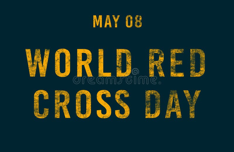 Happy World Red Cross Day, May 08. Calendar of May Text Effect, Design ...