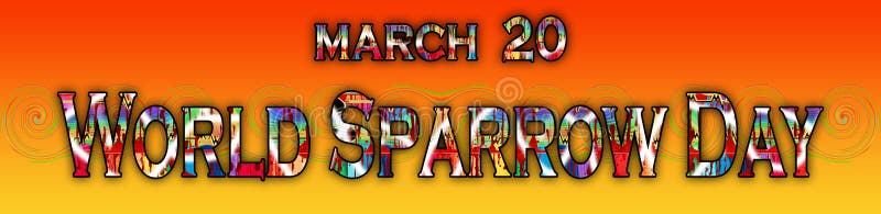 20 March, World Sparrow Day, Text Effect on Background Stock ...