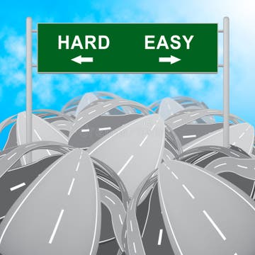 Easy Way Hard Way Sign Stock Illustrations – 197 Easy Way Hard Way Sign ...