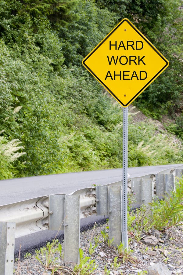 Hard work ahead sign stock image. Image of yellow, ahead - 24896613