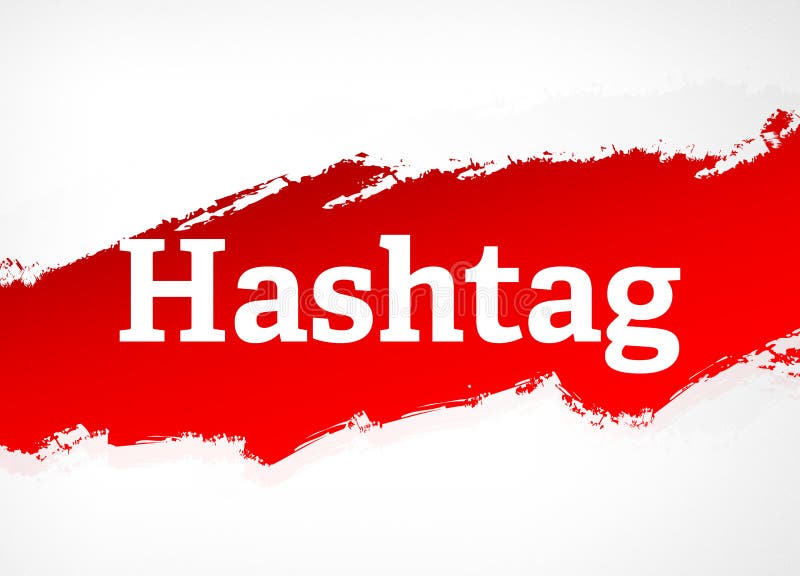 Hashtag Red Brush Abstract Background Illustration Stock Illustration ...