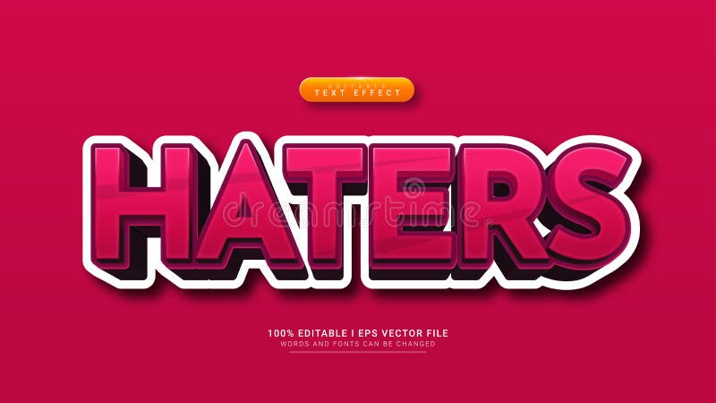Haters 3d Text Style Effect Template Stock Vector - Illustration of ...