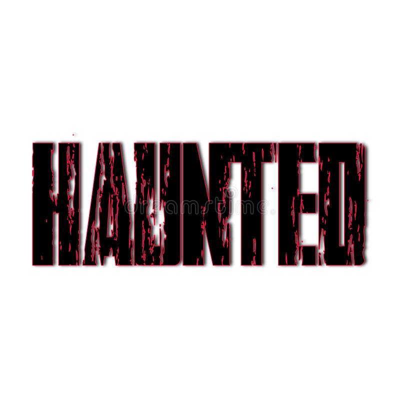 Haunted Word Stock Illustrations – 412 Haunted Word Stock Illustrations ...