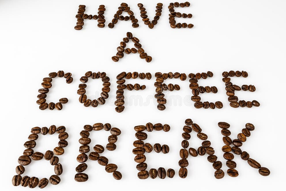 Have a Coffee Break from Beans on White Stock Image - Image of close ...