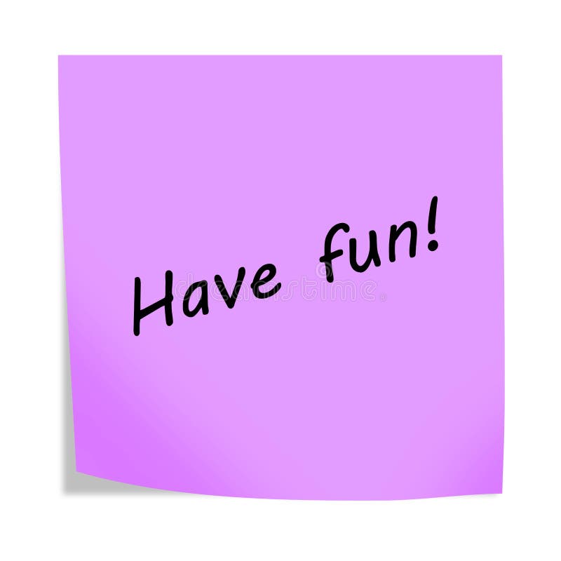 Have Fun 3d Illustration Post Note Reminder on White with Clipping Path ...