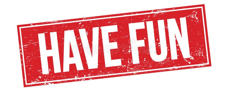 HAVE FUN Text on Red Grungy Rectangle Stamp Stock Illustration ...