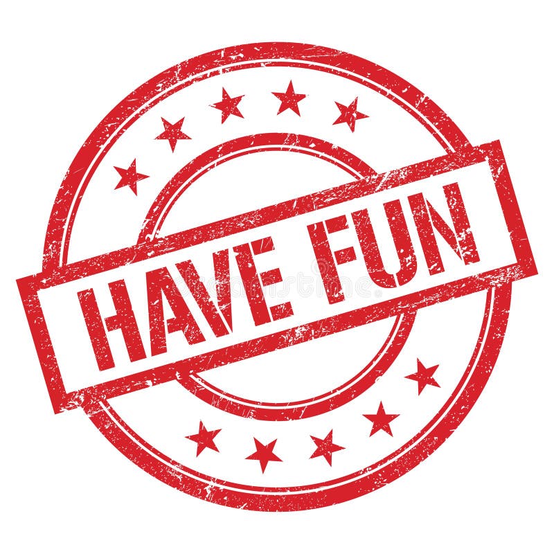 HAVE FUN Text Written on Red Vintage Stamp Stock Illustration ...