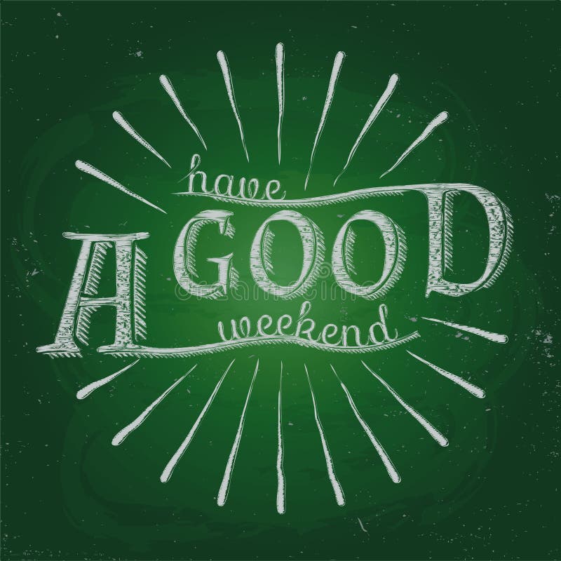 Have a good weekend EPS10 stock vector. Illustration of cheerful - 53082137