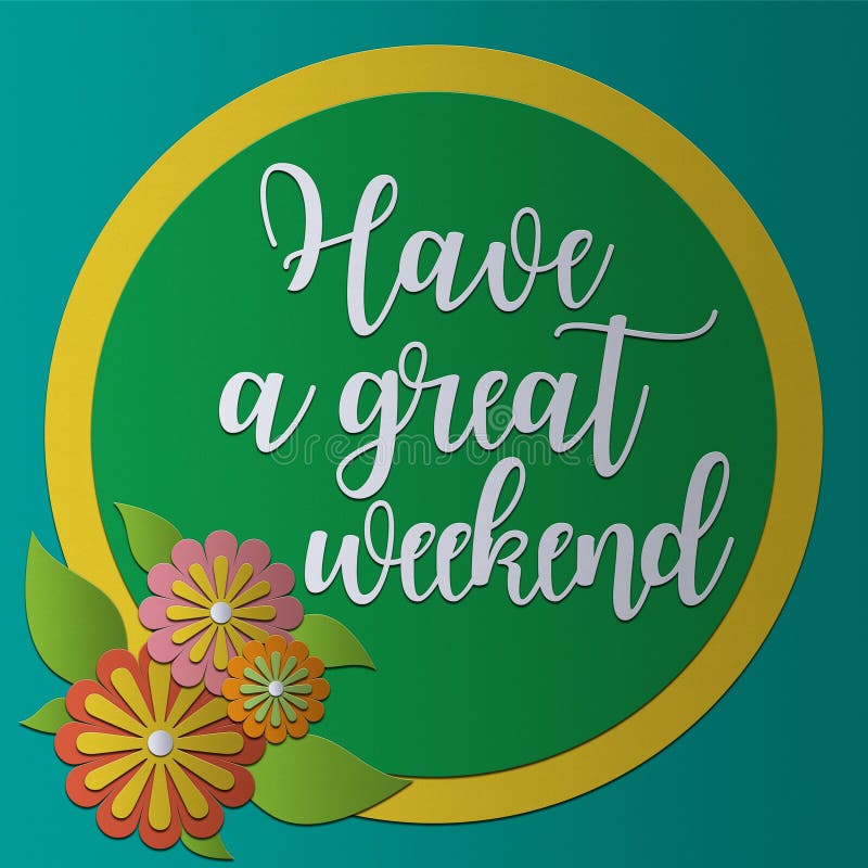 Have Great Weekend Stock Illustrations – 238 Have Great Weekend Stock ...