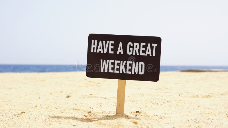Have A Great Weekend Beach Images