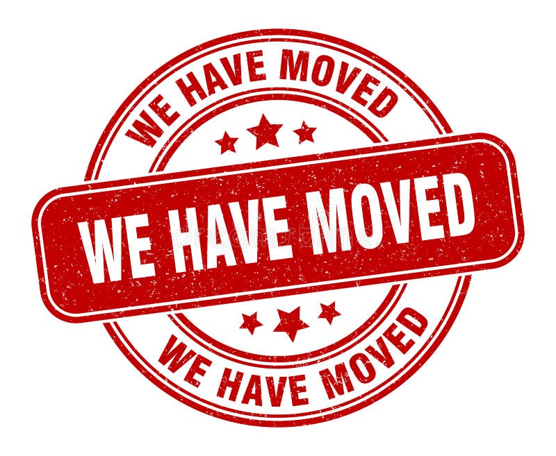 We Have Moved Stamp. we Have Moved Round Grunge Sign Stock Vector ...