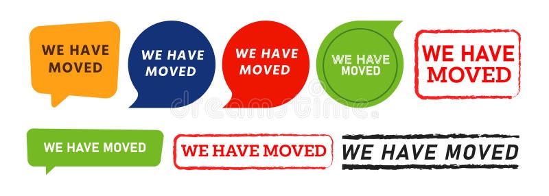 We Have Moved Stamp and Speech Bubble Label Sticker Sign Information ...
