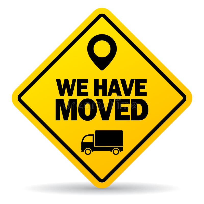 We have moved vector sign stock vector. Illustration of flyer - 214295233