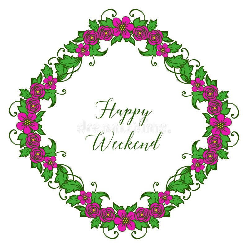 Have a Nice Happy Weekend, Various Shape Frame, with Crowd of Purple ...