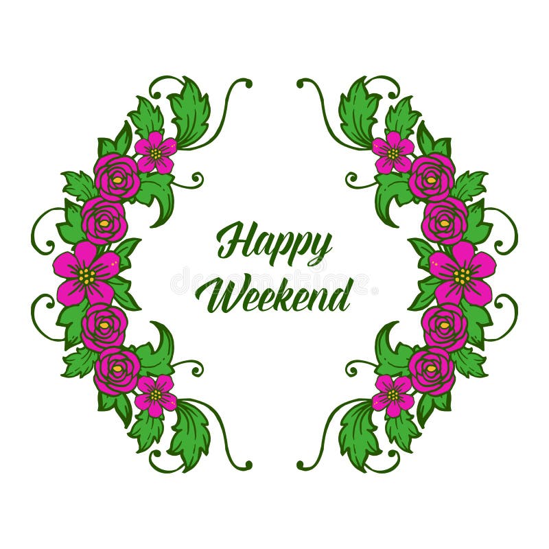 Have a Nice Happy Weekend, Various Shape Frame, with Crowd of Purple ...